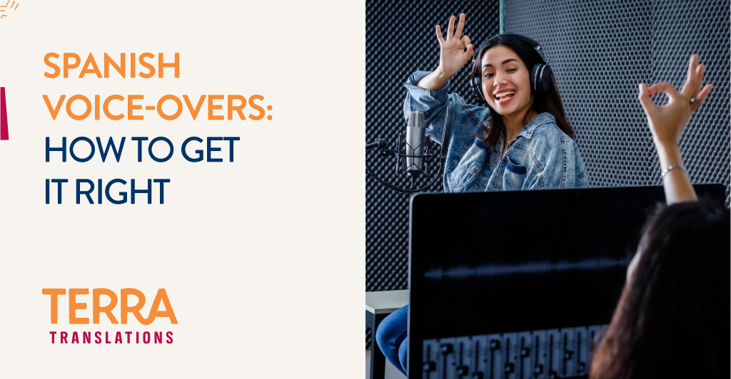 Spanish Voice-overs: How to Get it Right - Terra