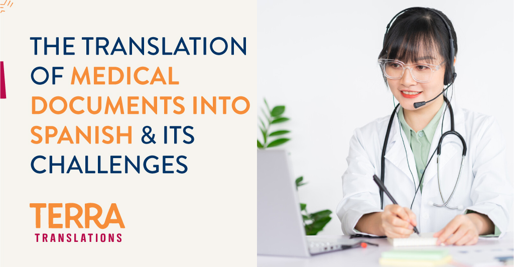 The Translation of Medical Documents into Spanish - Terra