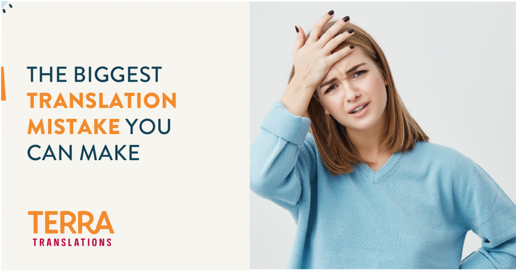 The Biggest Translation Mistake You Can Make - Terra