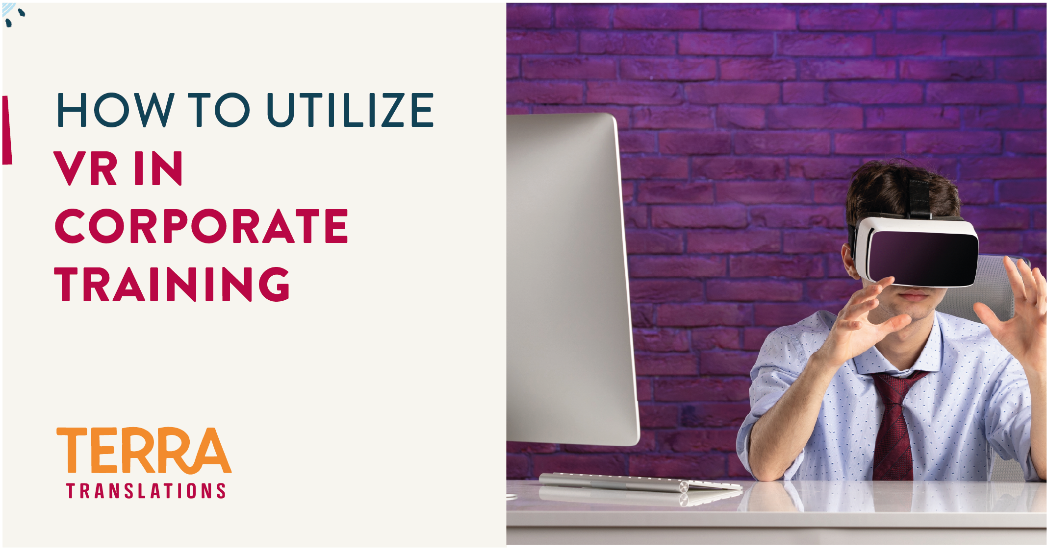 How to Utilize VR in Corporate Training - Terra