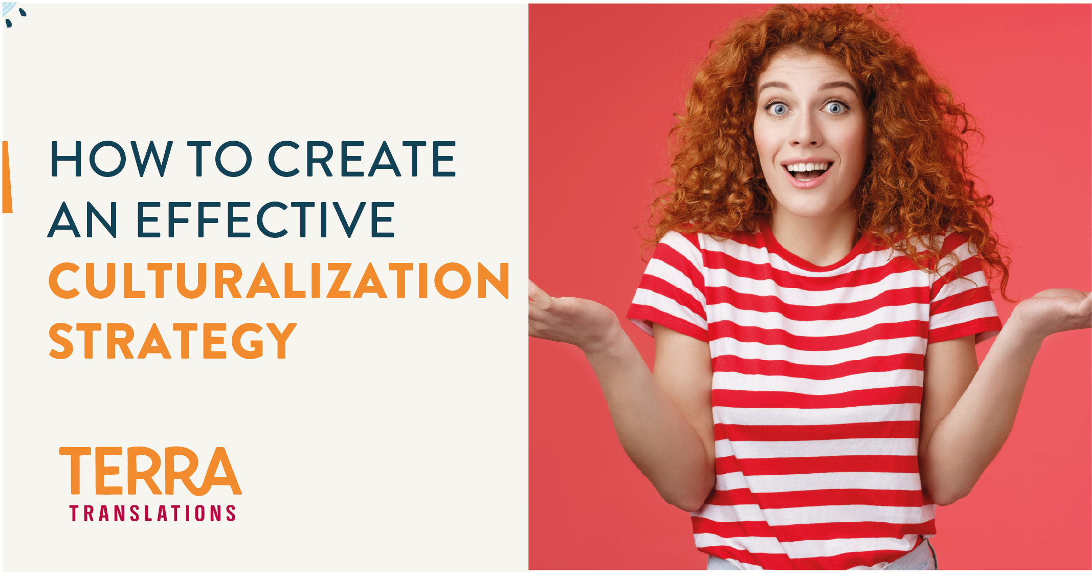How to Create an Effective Culturalization Strategy - Terra