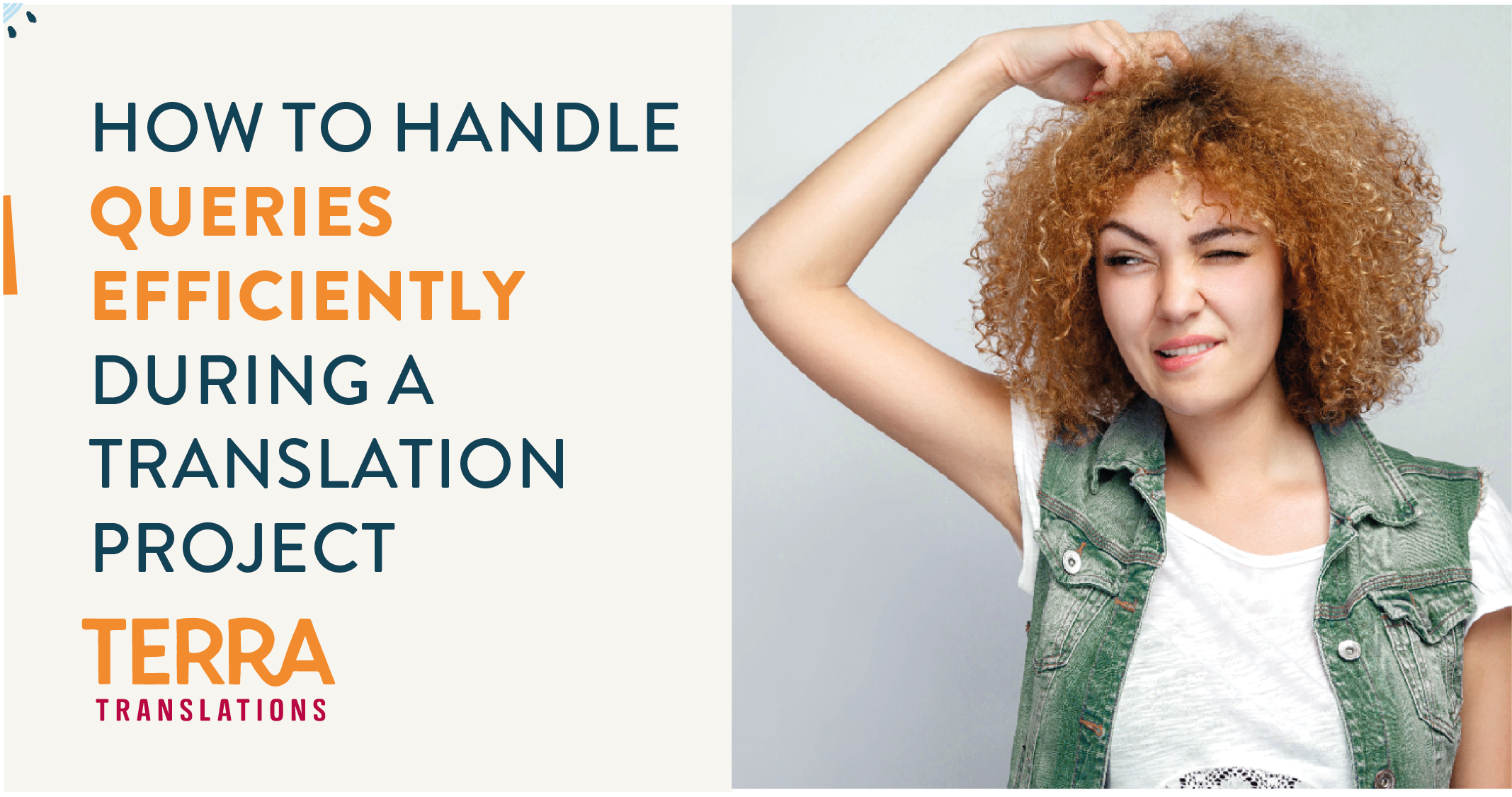How to Handle Queries Efficiently During a Translation Project - Terra
