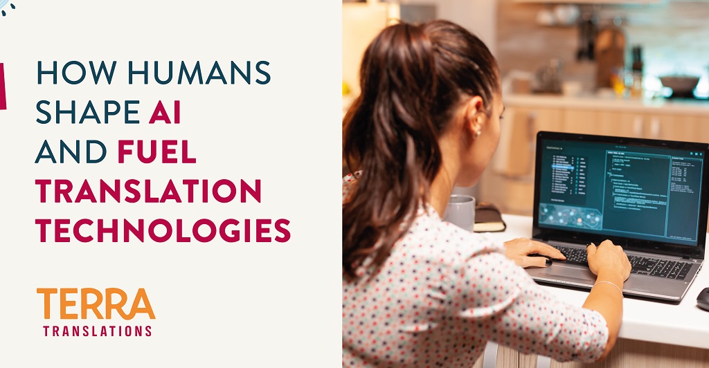 How Humans Shape AI and Fuel Translation Technologies - Terra