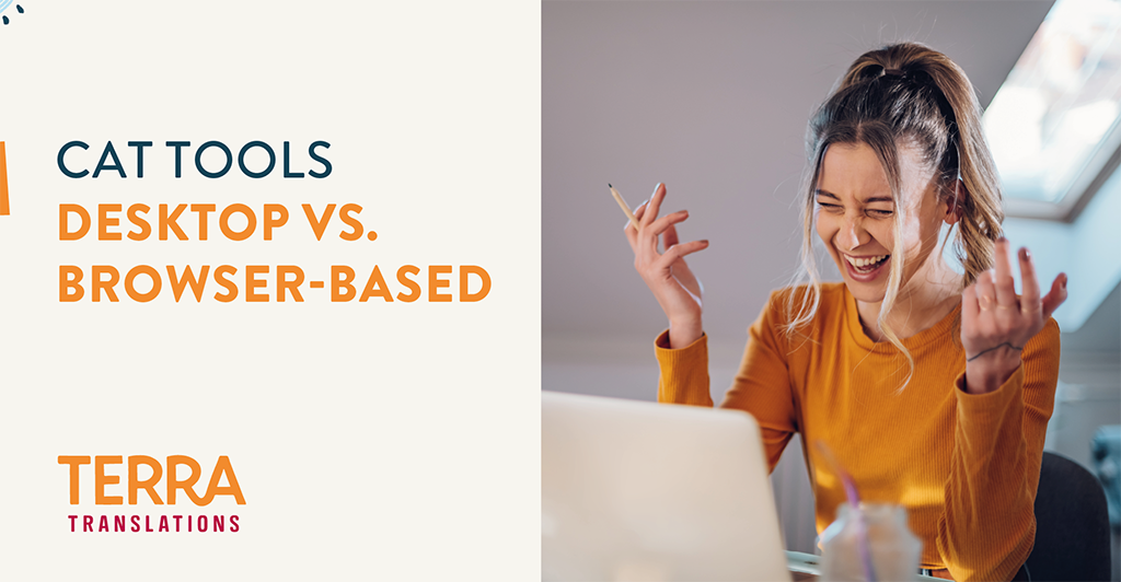 CAT tools: Desktop vs. Browser-based - Terra