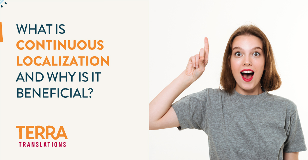 What Is Continuous Localization And Why Is It Beneficial? - Terra