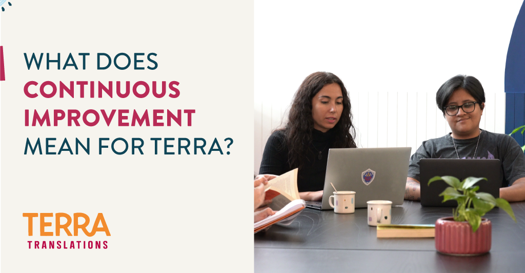 What Does Continuous Improvement Mean for Terra? - Terra