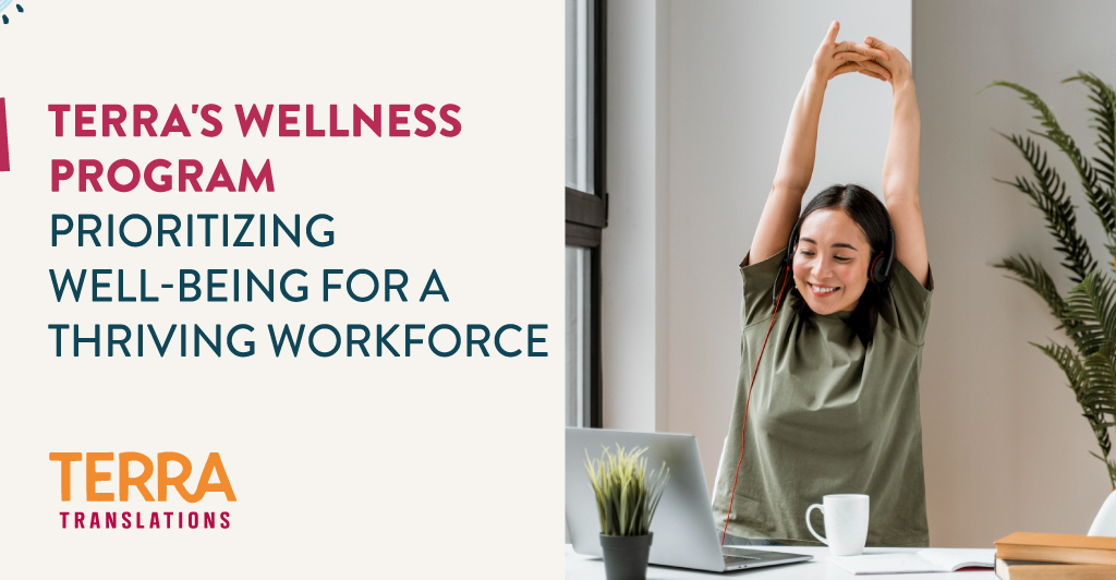 Prioritizing Well-Being Through Terra’s Wellness Program - Terra