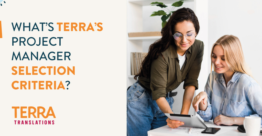 What’s Terra’s Project Manager Selection Criteria? - Terra
