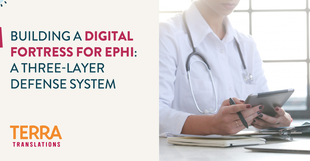 Building a Digital Fortress for ePHI: A Three-Layer Defense System - Terra