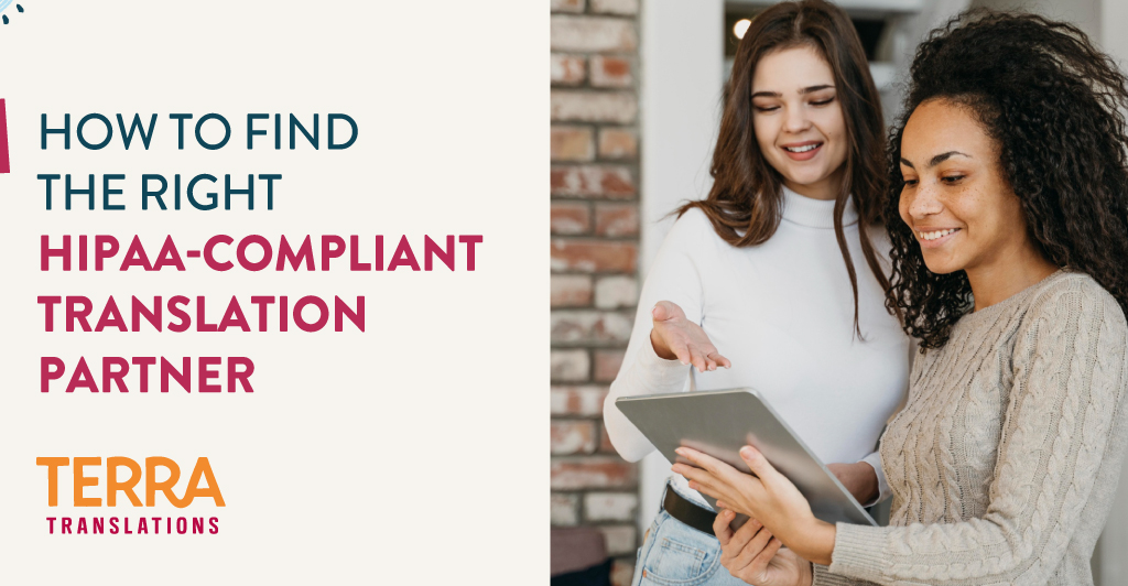 How to Find the Right HIPAA-Compliant Translation Partner - Terra